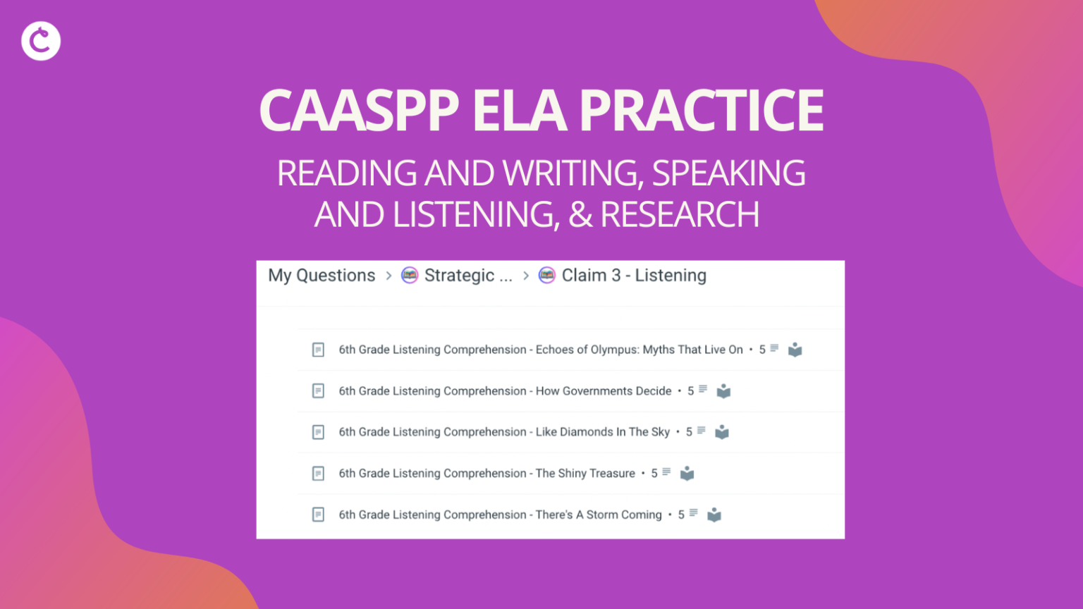 CAASPP ELA Practice: Addressing the ELA Gap - Classtime
